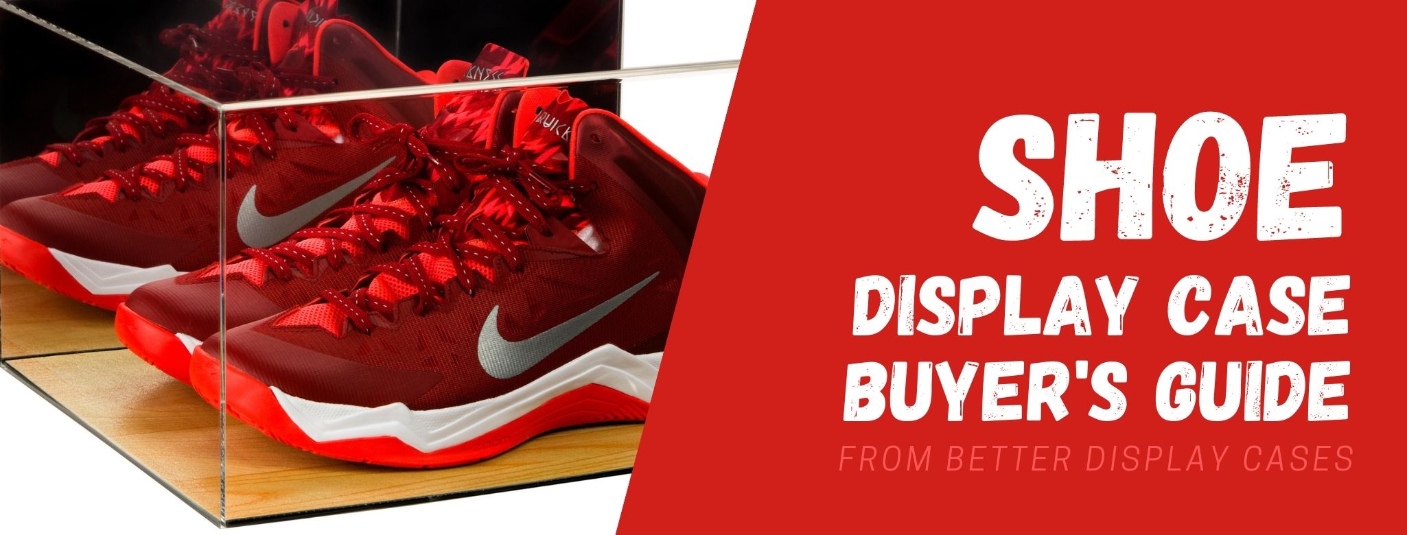 Shoe Display Case Buyer's Guide – Basketball, Soccer, Football